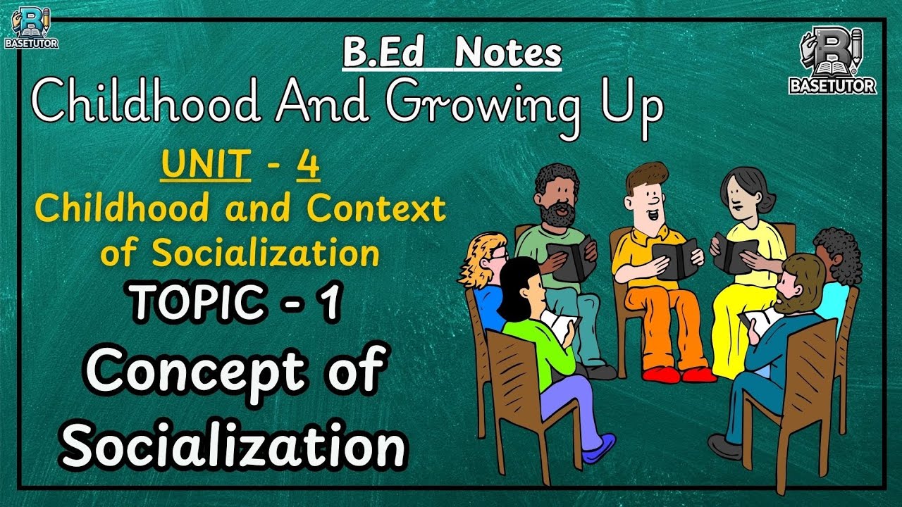 Concept of Socialization | Types, Family Role, Parenting & Child ...