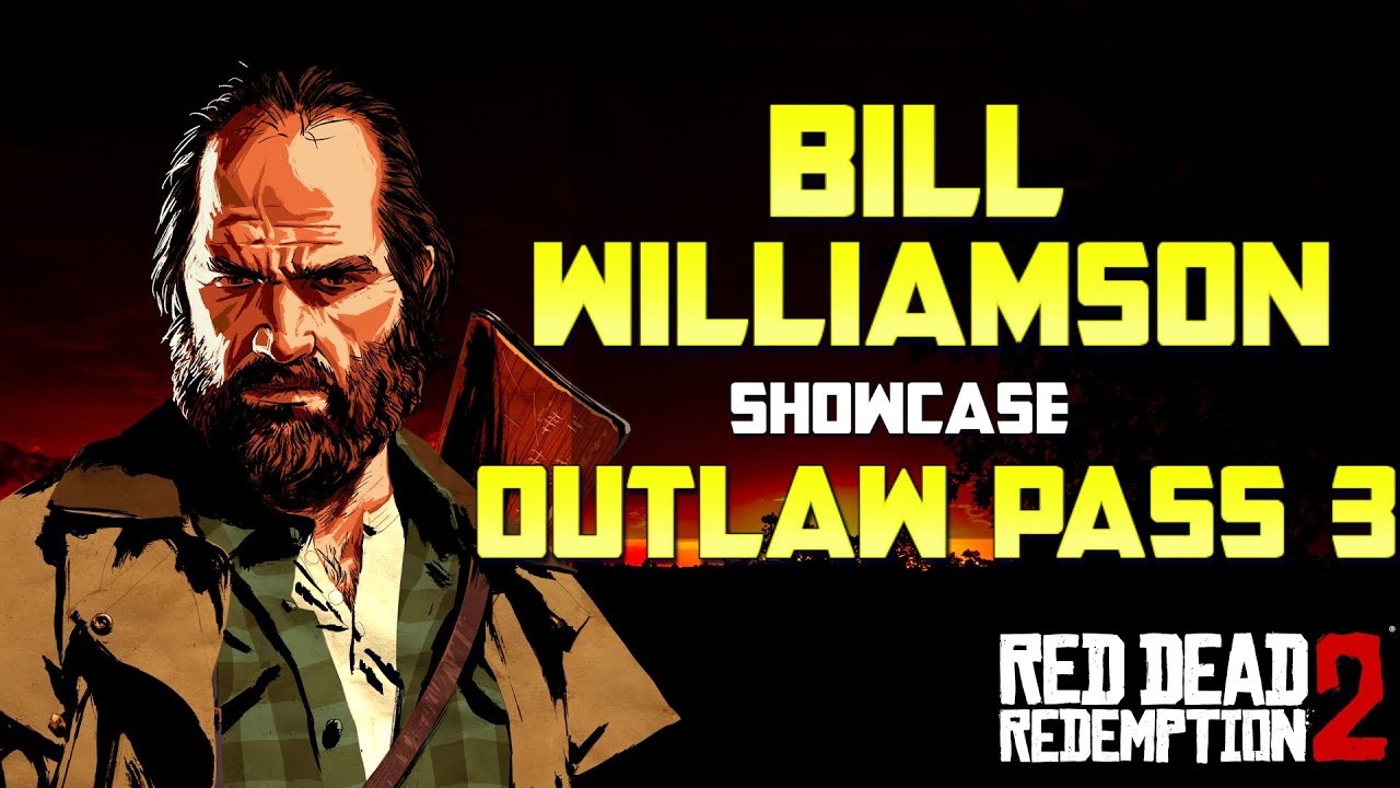 Red Dead Redemption 2- Outlaw Pass 3 Showcase(Bill Williamson) - YouTube