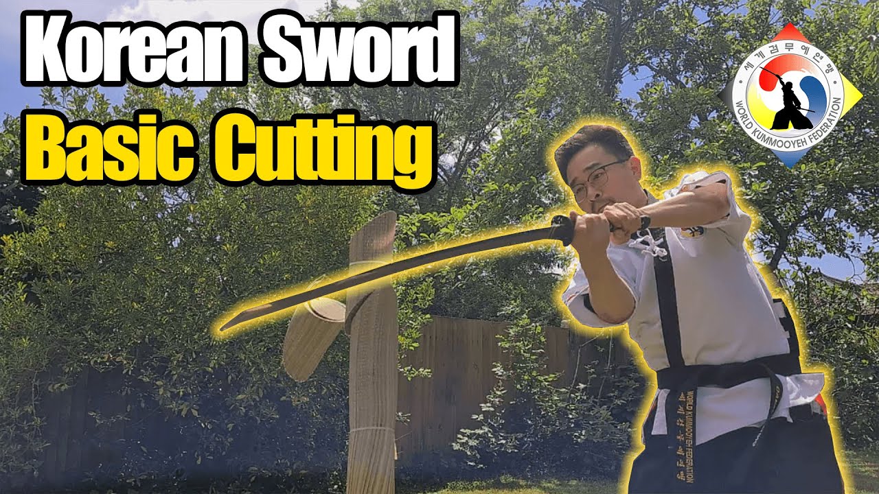 Kummooyeh Korean Sword Basic Cutting - YouTube