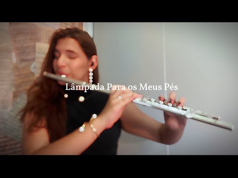 Lâmpada Para os meus Pés - Arranjo Flauta Transversal | Bella Girão
