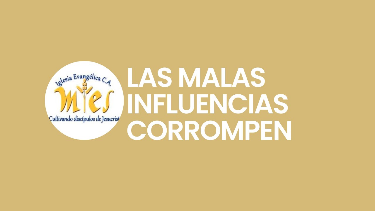 Las Malas Influencias Corrompen - Pt. 1 / Ps. Cesar Arzú - YouTube