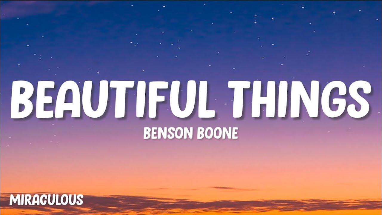 Benson Boone - Beautiful Things (Lyrics) - YouTube