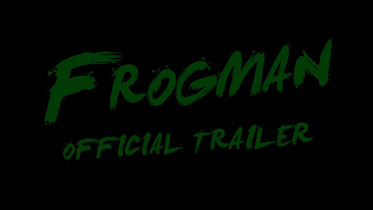Frogman OFFICIAL TRAILER - YouTube