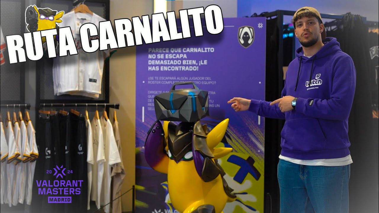 HAGO LA RUTA CARNALITO DE VALORANT MASTERS MADRID - YouTube