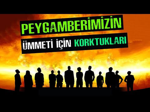 PEYGAMBERİMİZİN ÜMMETİ İÇİN KORKTUKLARI ( Dini ibretlik hikayeler, dini videolar, dini sohbetler )