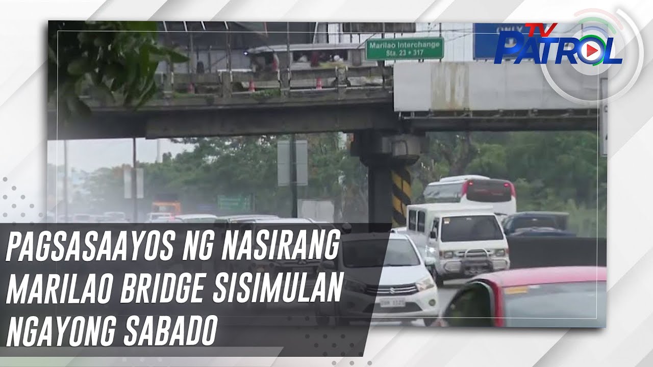 Pagsasaayos ng nasirang Marilao bridge sisimulan ngayong Sabado | TV ...