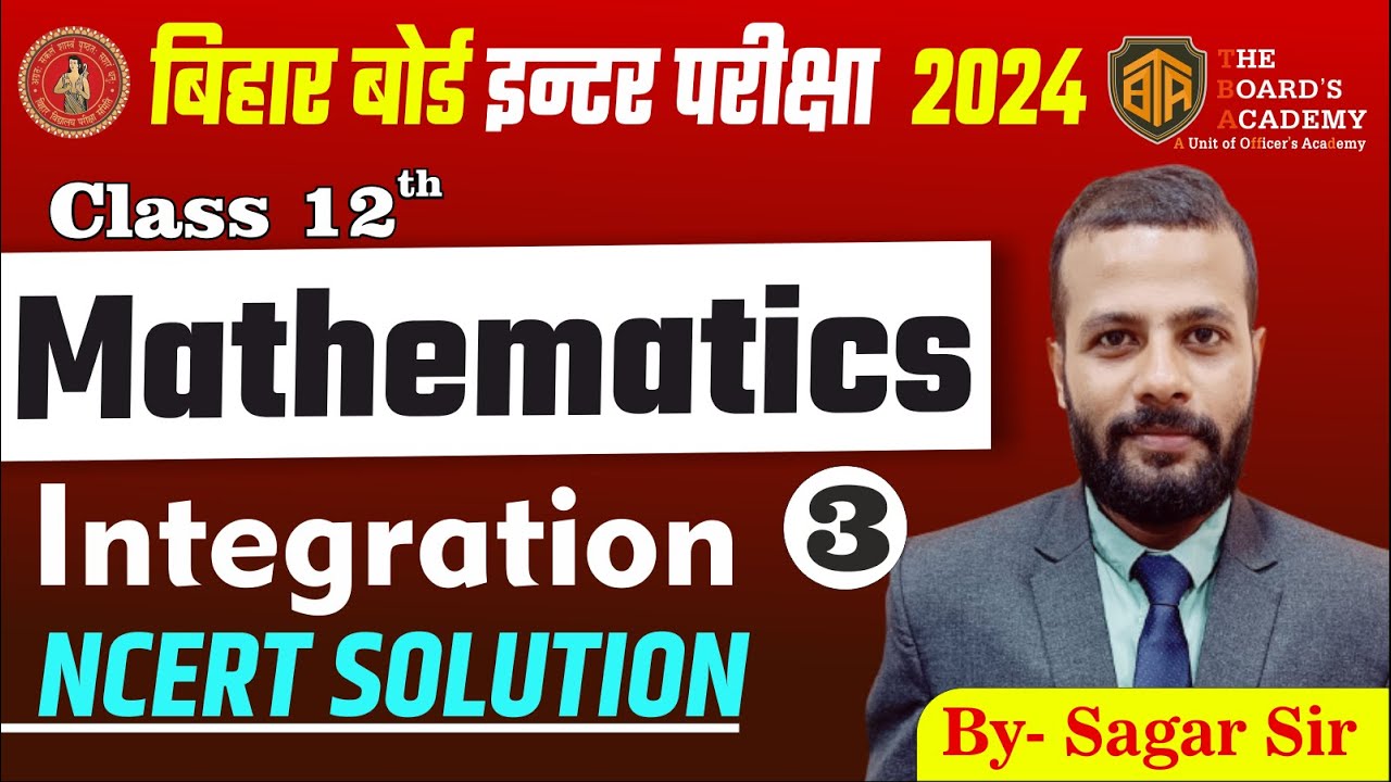 Bihar Board 12th Math | | Integration L-7 | The Boards Academy | # ...