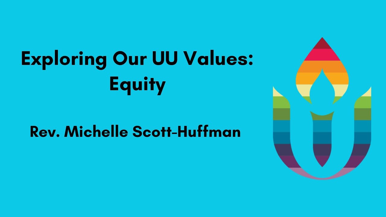 Exploring Our UU Values: Equity - YouTube