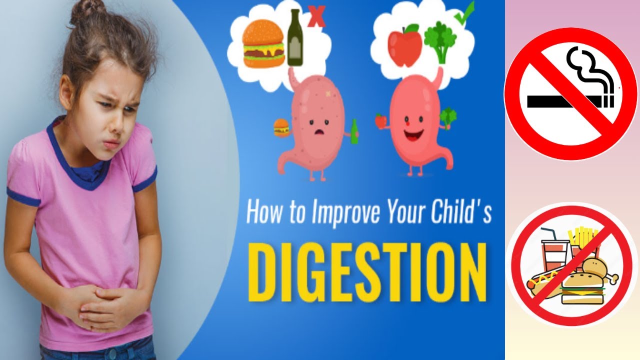 Improve your Child's Digestion I Do's and Don'ts I Tips to Improve ...