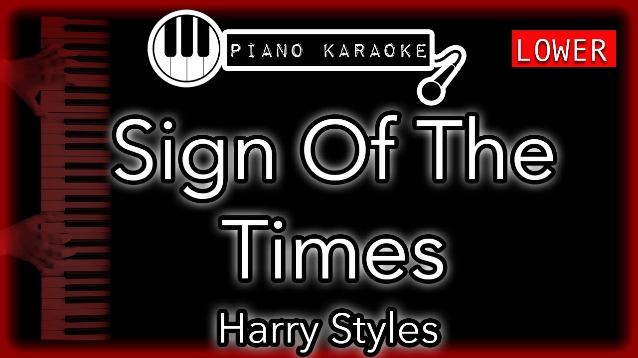 Sign Of The Times (LOWER -3) - Harry Styles - Piano Karaoke - YouTube