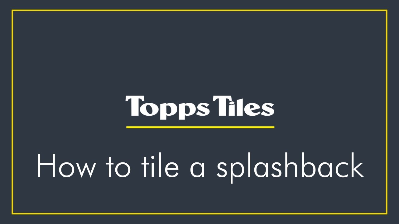 How to tile a splashback | Topps Tiles - YouTube
