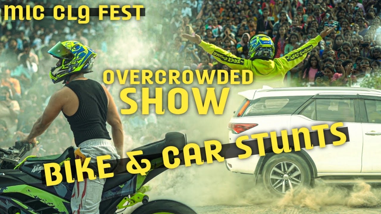 OVERCROWDED STUNT SHOW AT MIC COLLEGE VIJAYWADA - YouTube