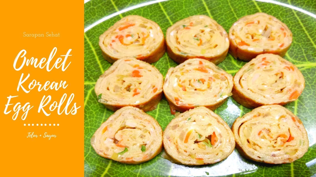 EGG ROLLS RECIPE | CARA MEMBUAT OMELET TELUR | TELUR GULUNG - YouTube