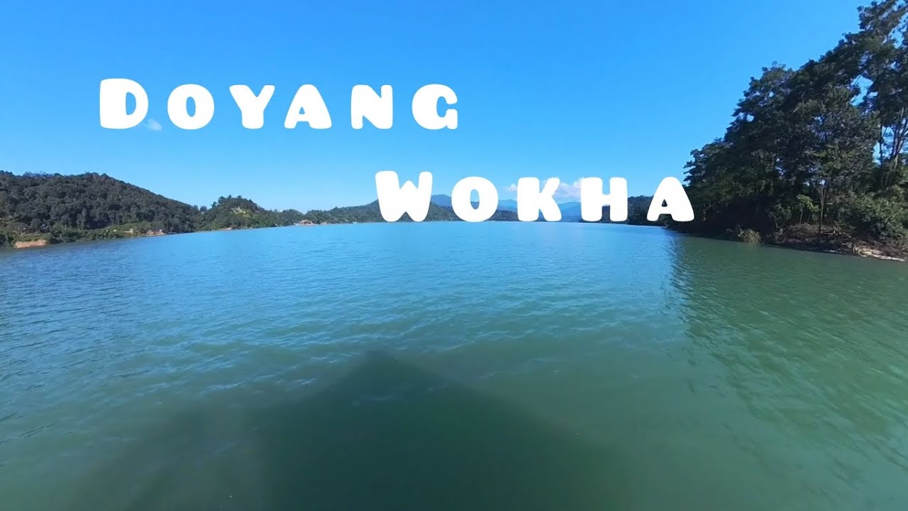 #Doyang#Merapani#Wokha#boatride#sightseeing#joyride - YouTube