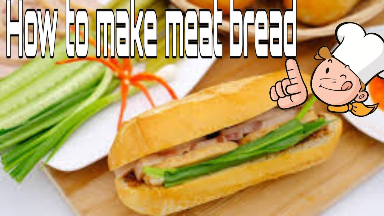 How to make meat bread - YouTube