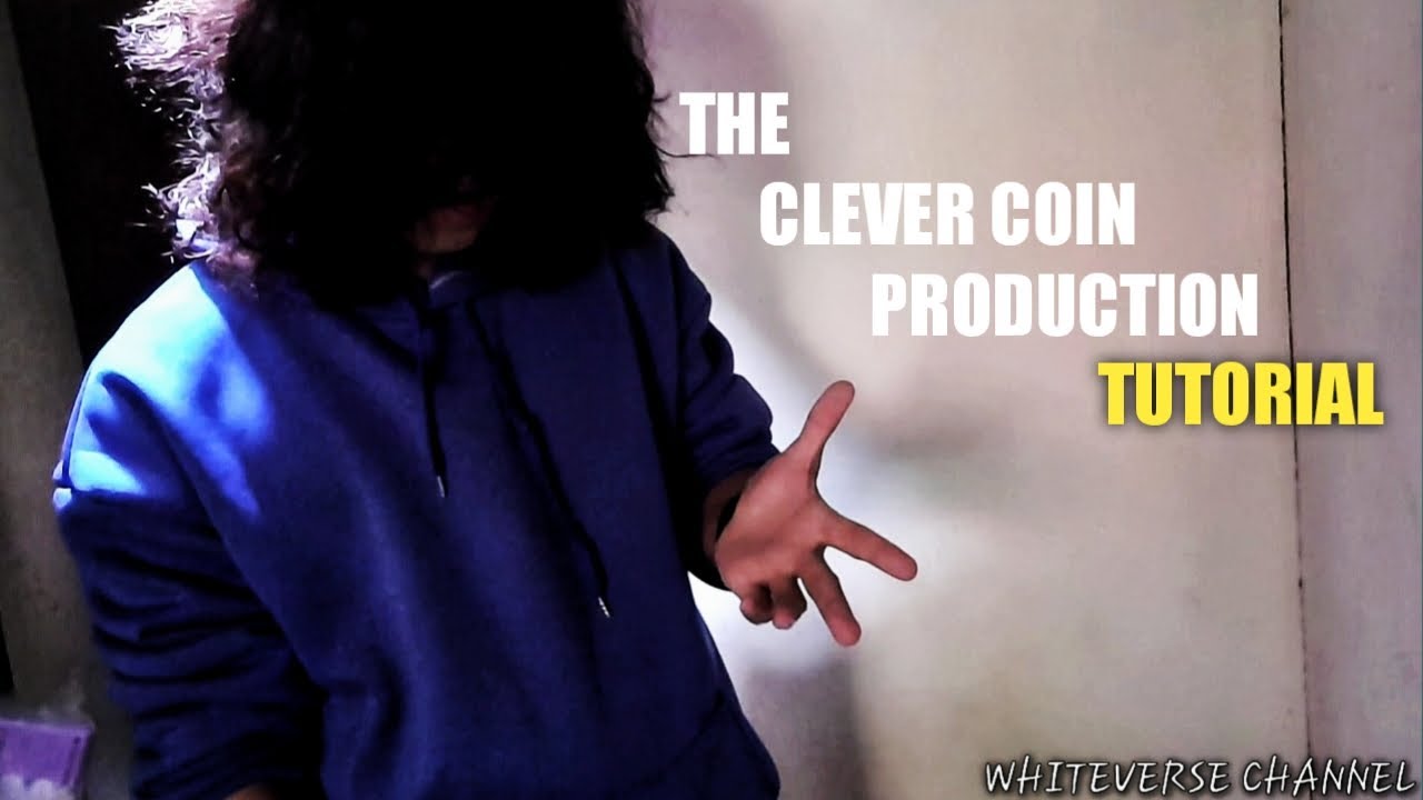 The CLEVER COIN PRODUCTION Tutorial (LEARN IT NOW!!) | FREE COIN MAGIC ...