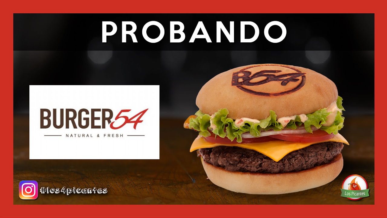 🍔 BURGER 54 (Probando las Hamburguesas y Snacks) - YouTube