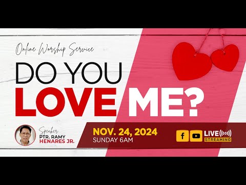 Do You Love Me? | Simbahay Online Worship | November 24, 2024 - YouTube