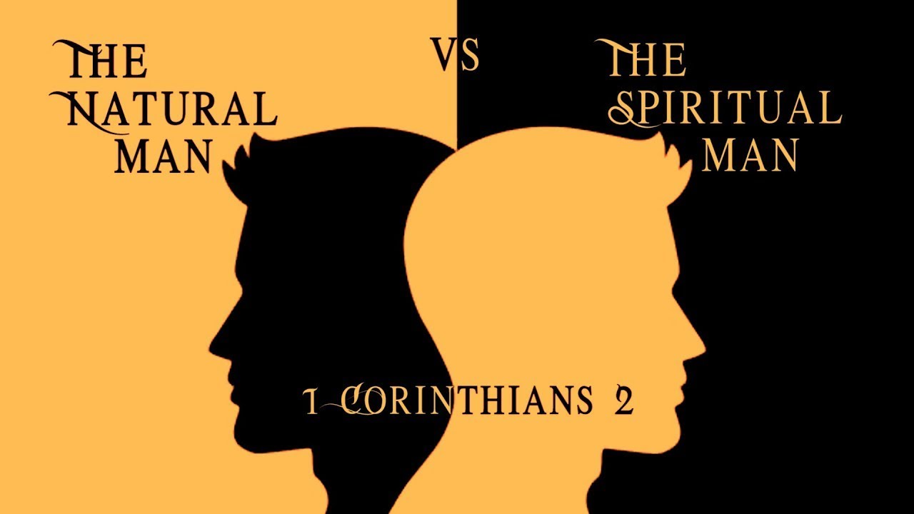Viernes 8 de Diciembre - El Hombre Natural VS. El Hombre Espirtual ...