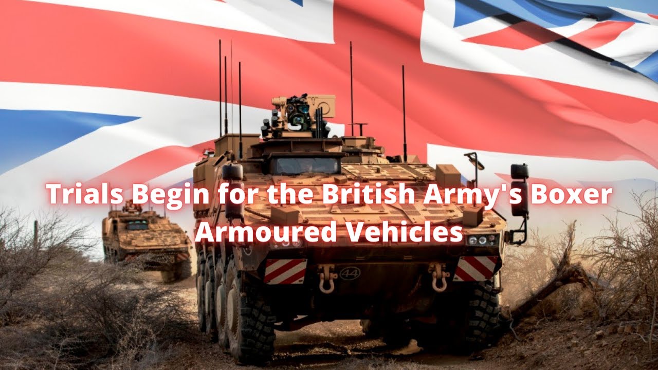 Trials Begin for the British Army's Boxer Armoured Vehicles - YouTube