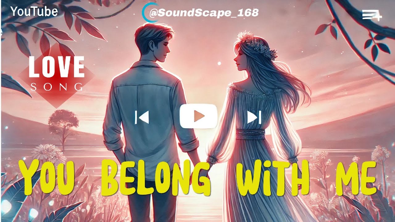️ You Belong With Me (Lyrics) 🎧 Romantic English Love ️ SONG 2024🎵 - YouTube
