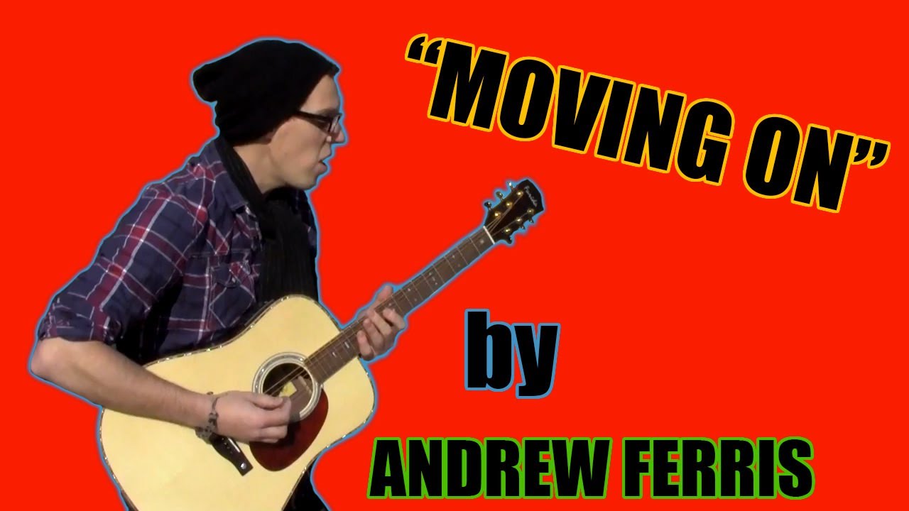 Andrew Ferris Live - Moving On TEASER NEW SONG 2013 - Behind the scenes ...