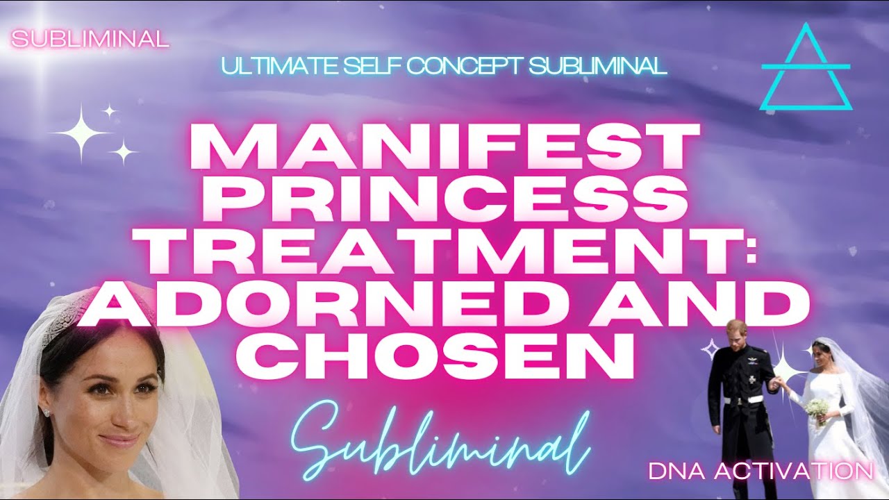 [VERY POWERFUL] Chosen & Cherished: Ultimate Self-Concept Princess ...