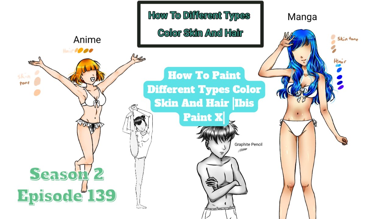 How To Paint Different Types Color Skin And Hair |IbisPaint X| S.2 #139 - YouTube
