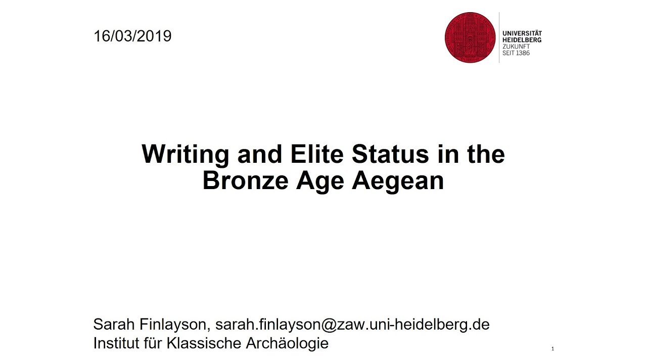 Dr Sarah Finlayson - Writing and Elite Status in the Bronze Age Aegean ...