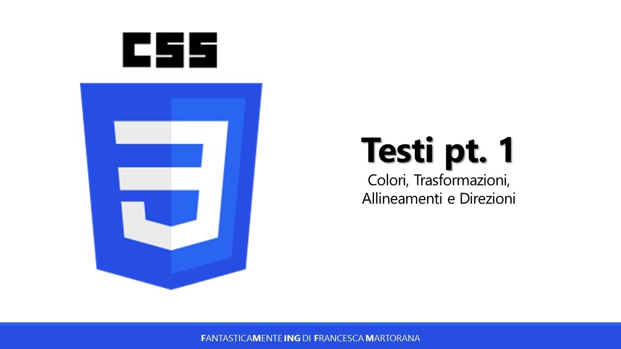 Corso di CSS - Tutorial 10: Formattazione testi - pt.1 - YouTube