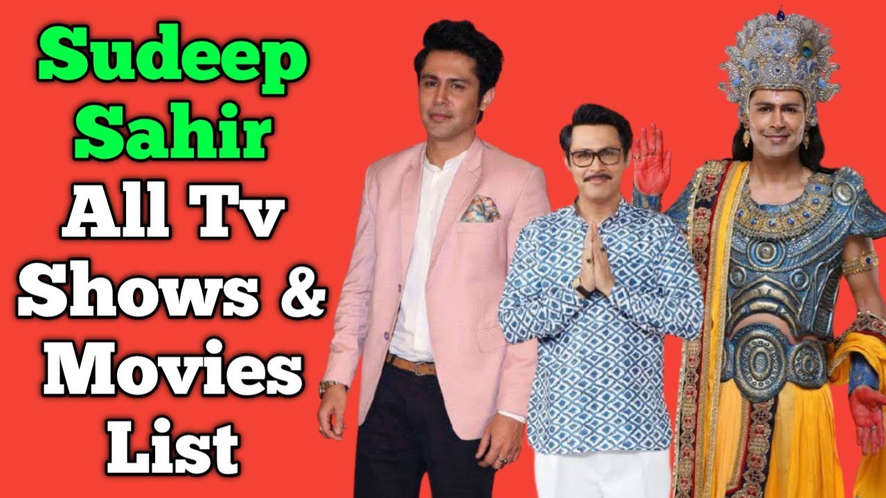 Sudeep Sahir All Tv Serials List || Full Filmography || Indian Actor ...