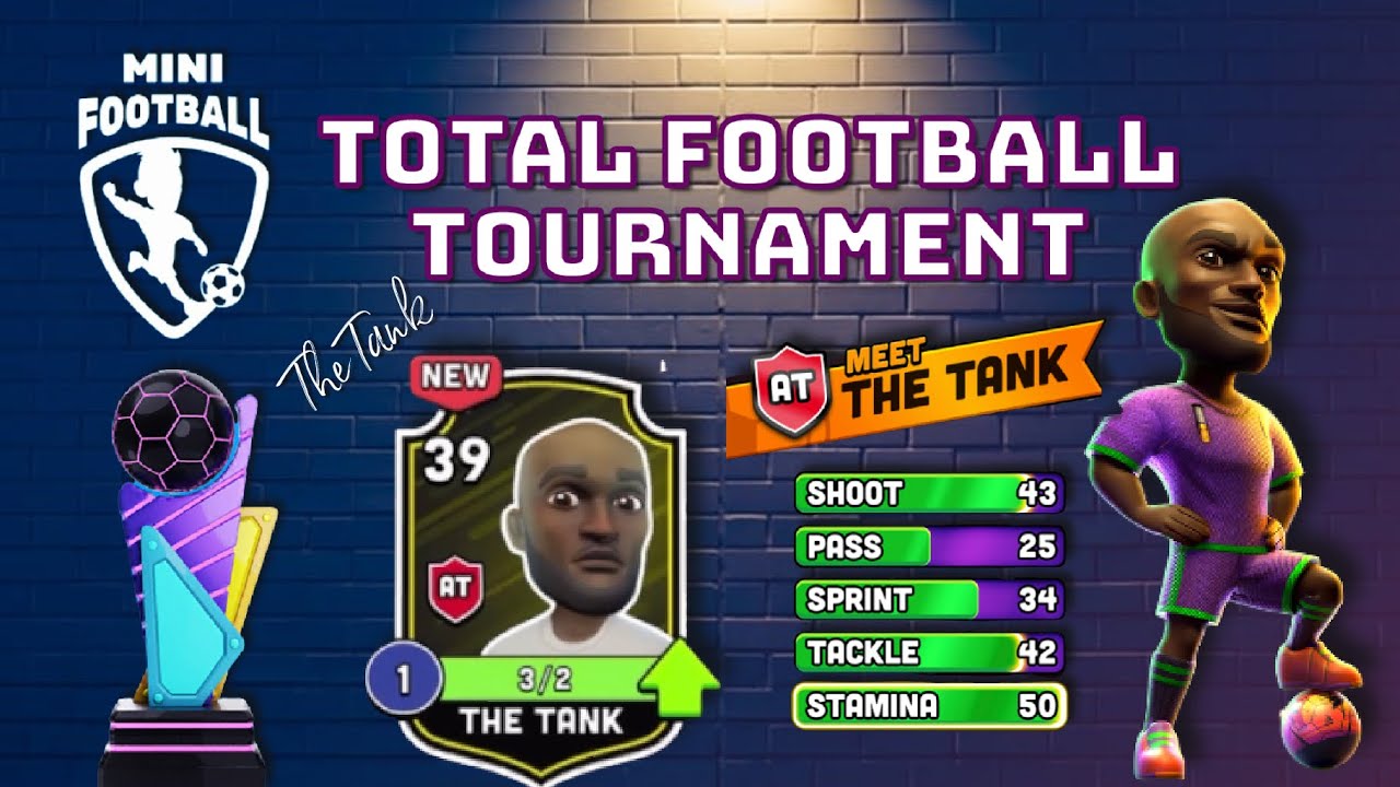 Mini Football - Total Football Tournament! New Legendary The Tank Level ...