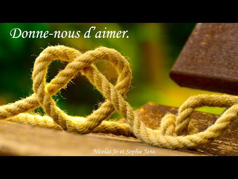 Donne nous d'aimer - Nicolas Jo et Sophie Jane - YouTube
