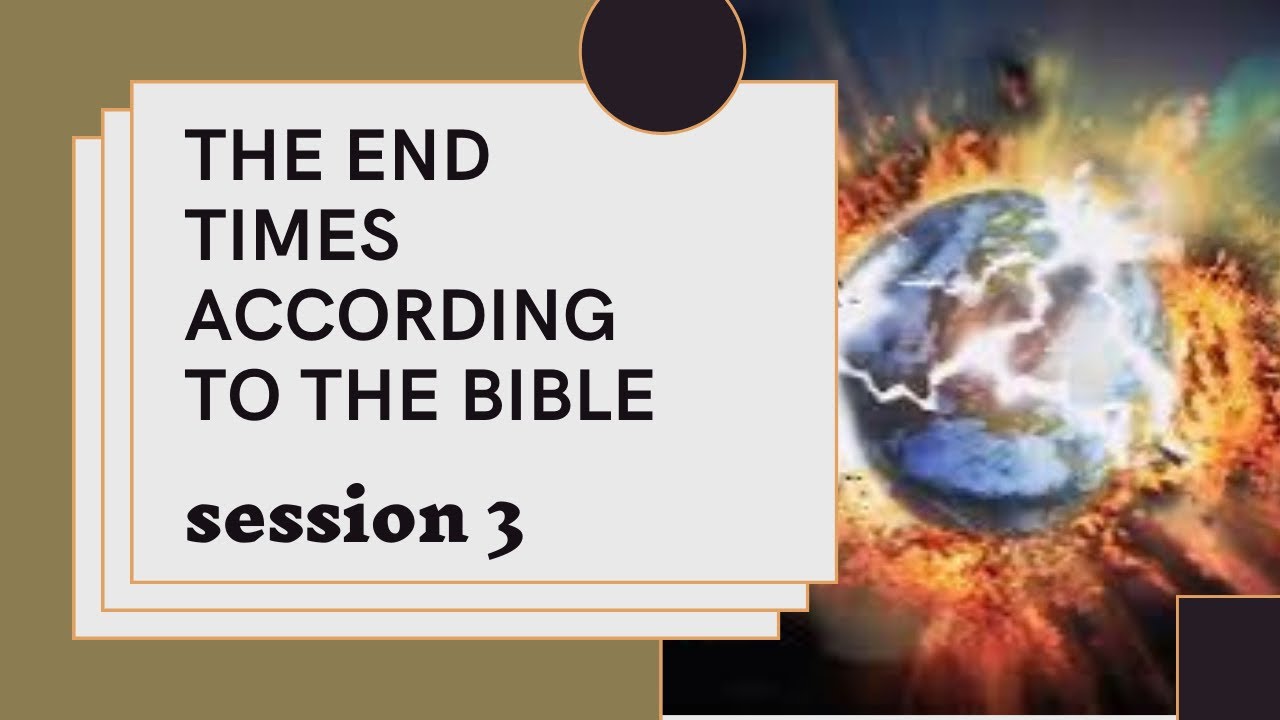 The End Times According to the Bible (lesson 3, prophecy explained ...