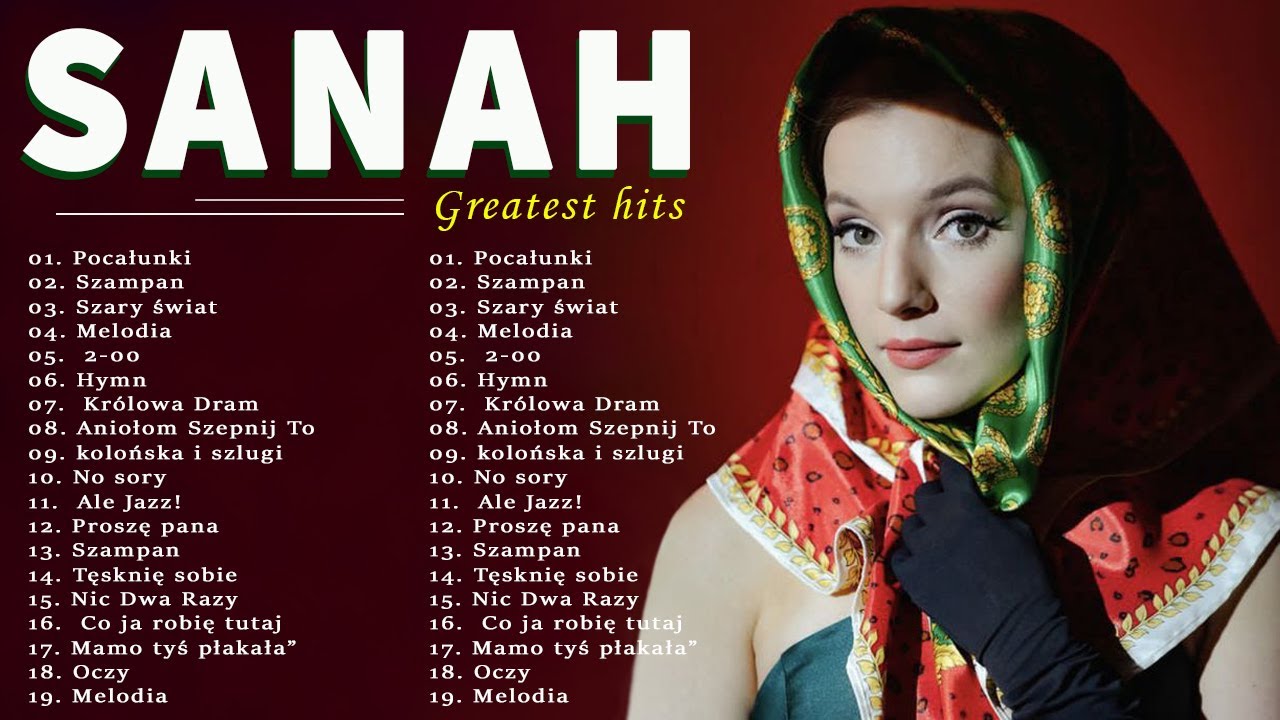 Sanah Najlepsza Muzyka ★ S.A.N.A.H Największe Przeboje ★ Sanah ...