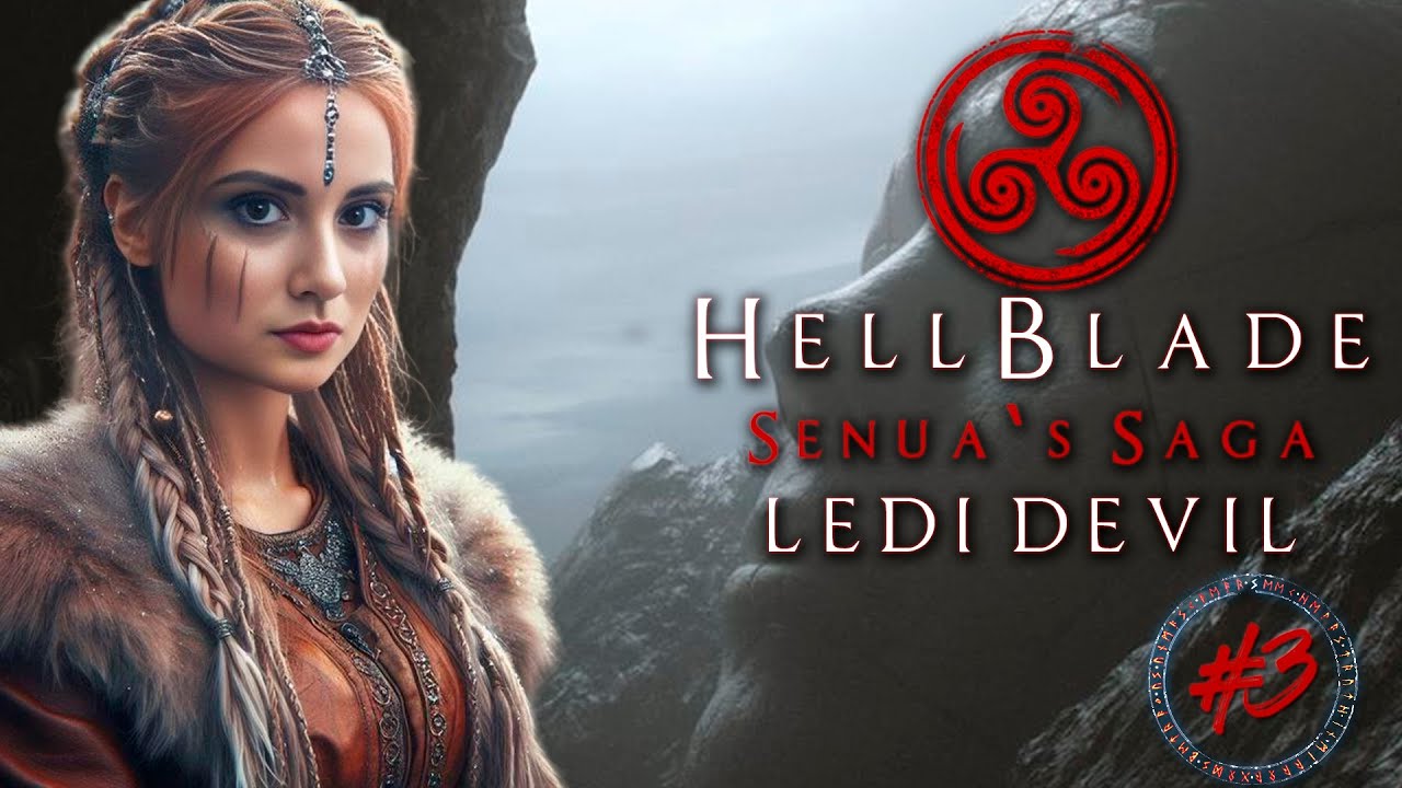 HELLBLADE 2: SENUA'S SAGA | ПРОХОЖДЕНИЕ С LEDI_DEVIL | ЧАСТЬ 3- ФИНАЛ| #100k # ...