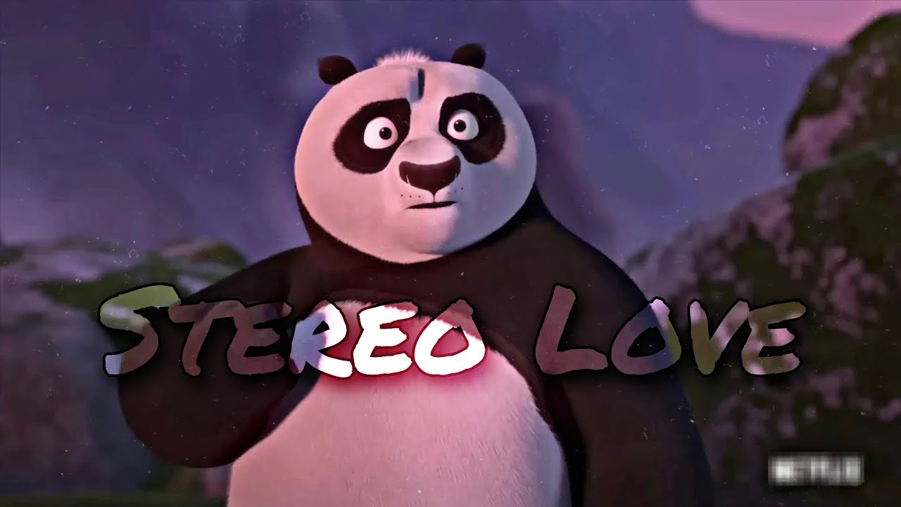 Kung Fu Panda Edit [Stereo Love] - YouTube