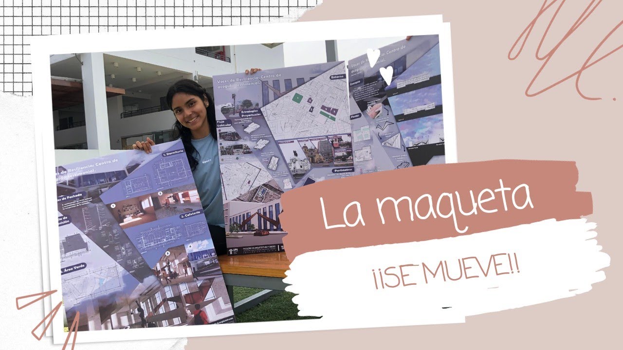 🦋 Vlog #18 | ¡¡LA MAQUETA SE MUEVE!! ENTREGA FINAL DE ARQUITECTURA ...