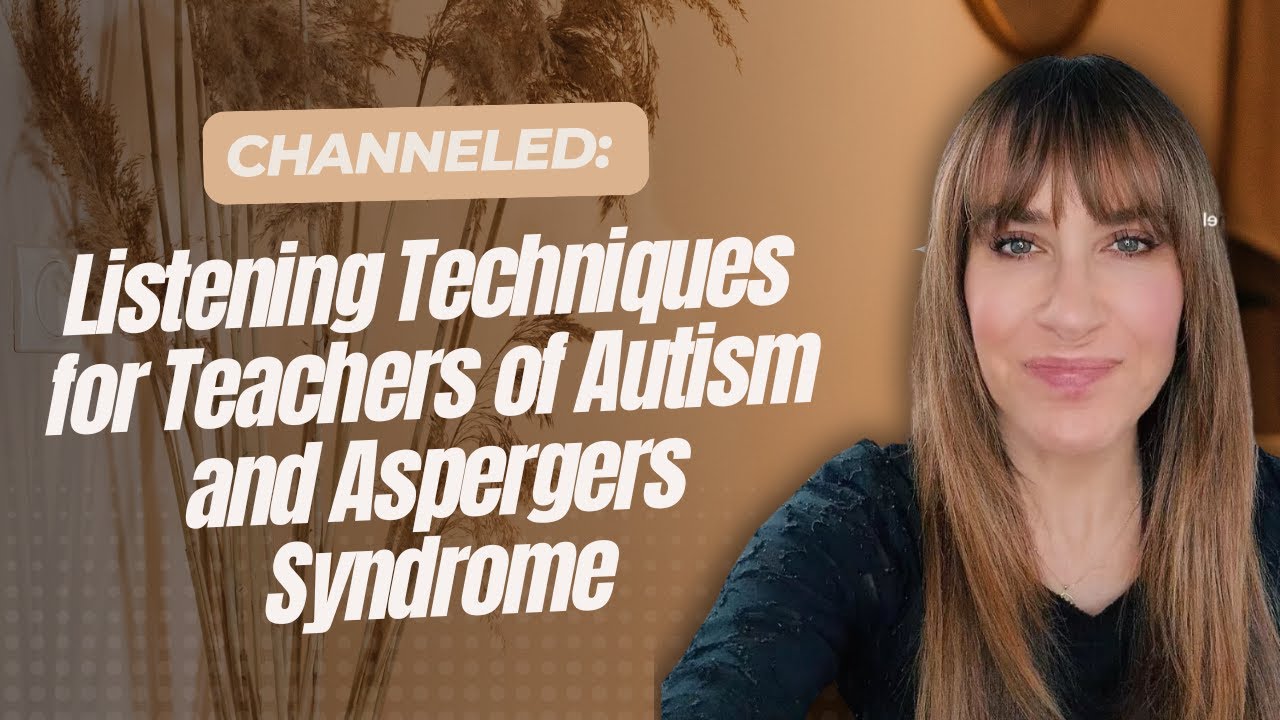 Listening Techniques for Teachers of Autism and Aspergers Syndrome ...