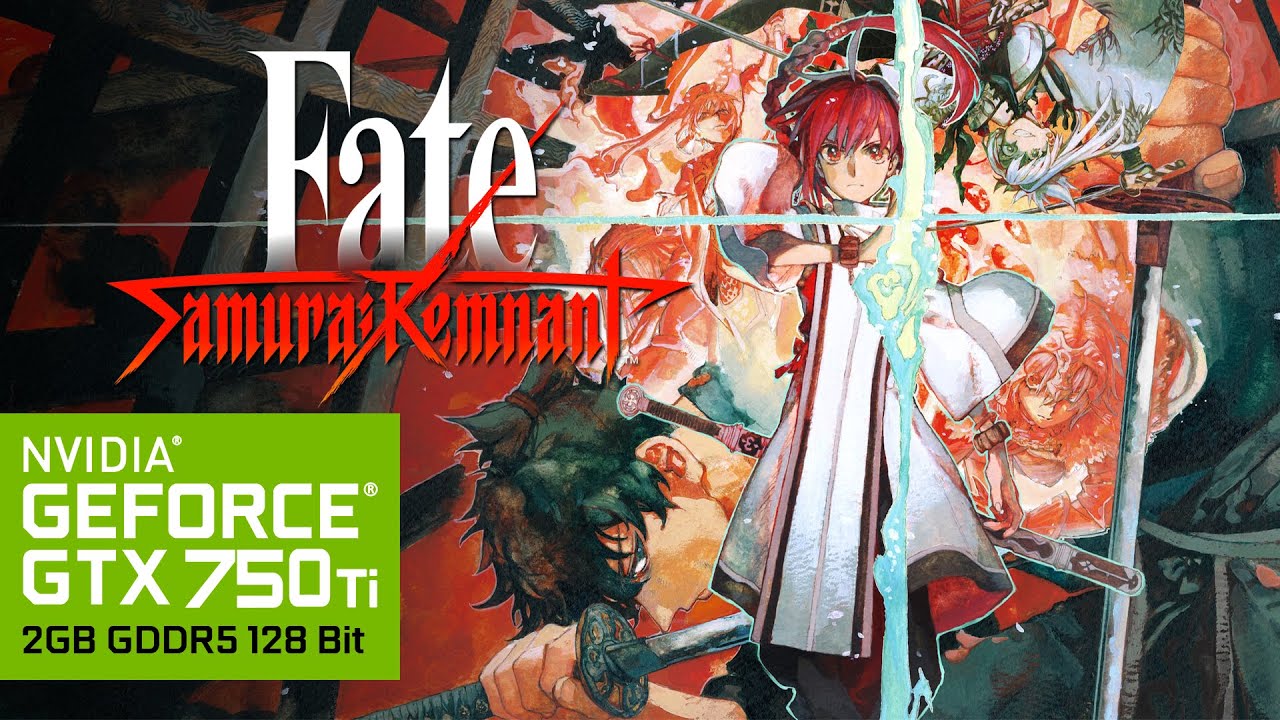 Fate/Samurai Remnant DEMO | i5-4670 + GTX 750 Ti 2GB - YouTube