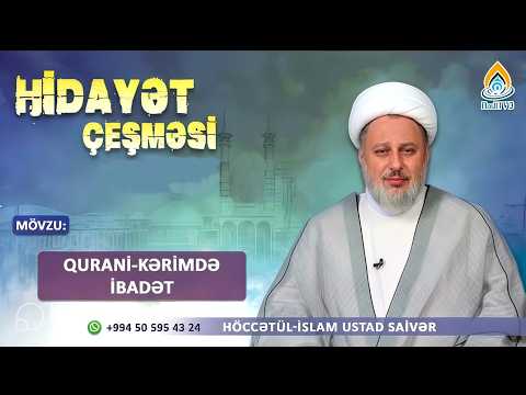 Ustad Məhəmməd Baqir Saivər - Quranda ibadət (31)