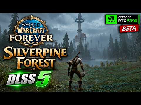 DLSS 5 World of Warcraft FOREVER Beta Silverpine Forest – RTX 5090 4K