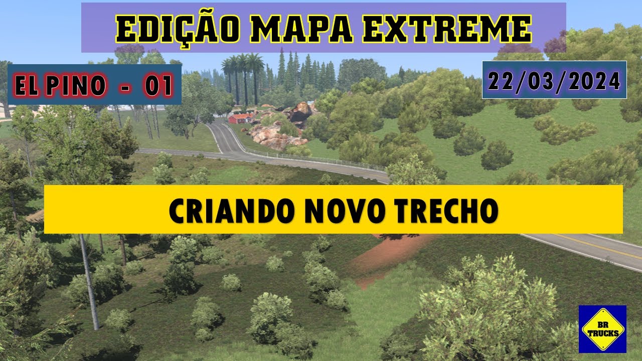 302 - EDIÇÃO MAPA EXTREME V1.4 ETS 2 1.50 ? - CENÁRIOS | 22 - 03- 2024 ...