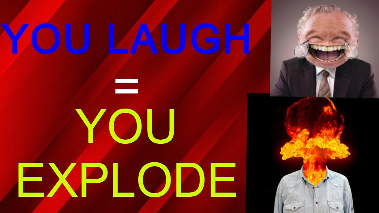 if you laugh you explode - YouTube