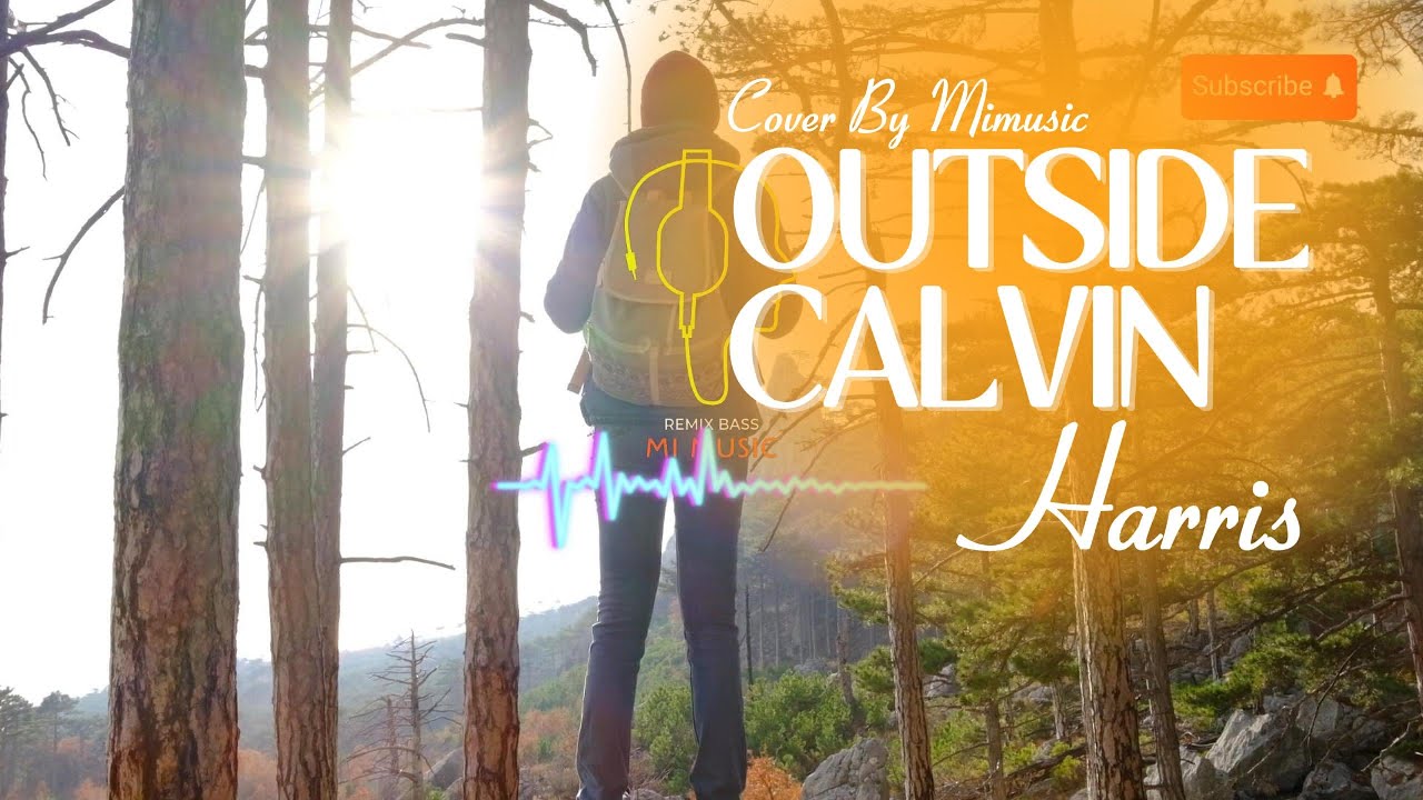 Outside - Calvin Harris ( Lyrics) | Cover Song By Mi Music - YouTube