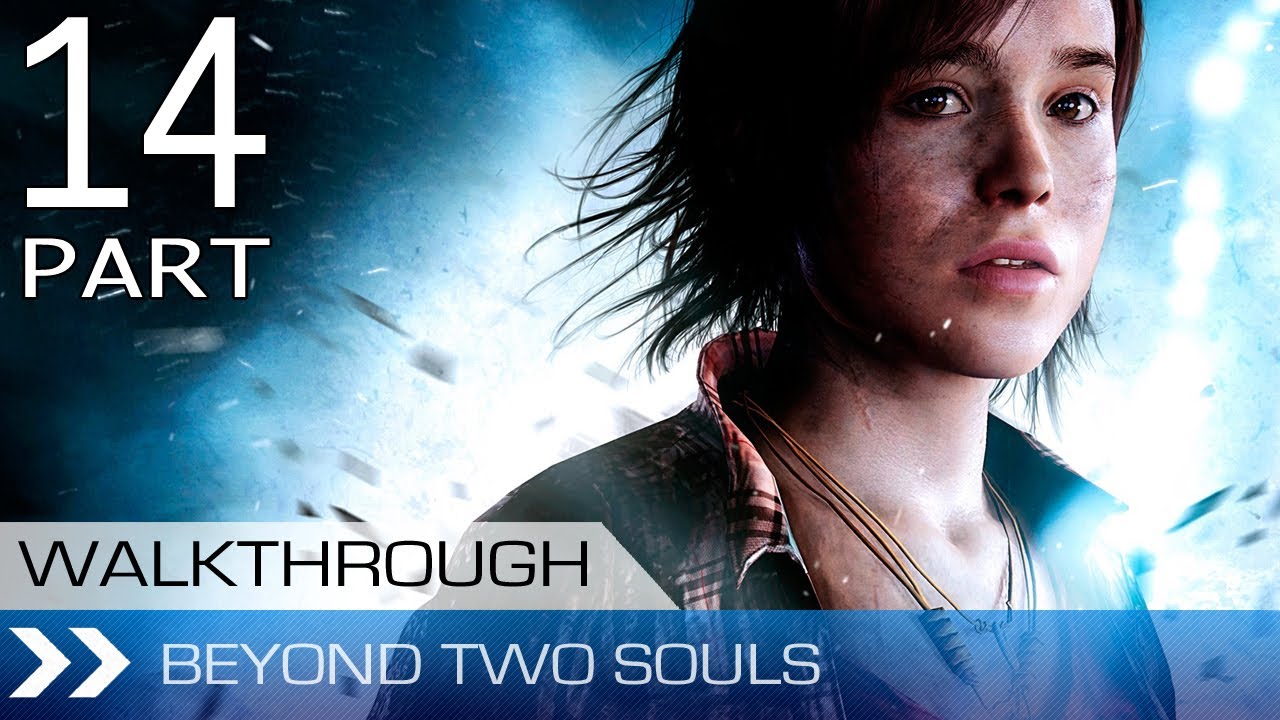 Beyond Two Souls Gameplay Walkthrough Part 14 - Old Friends - YouTube