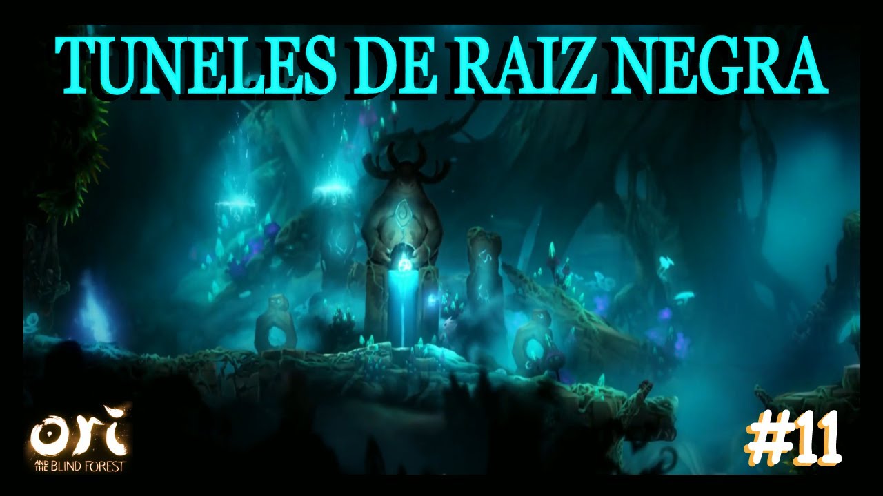 TUNELES DE RAIZ NEGRA COMPLETO AL 100% ll ORI AND THE BLIND FOREST ll ...