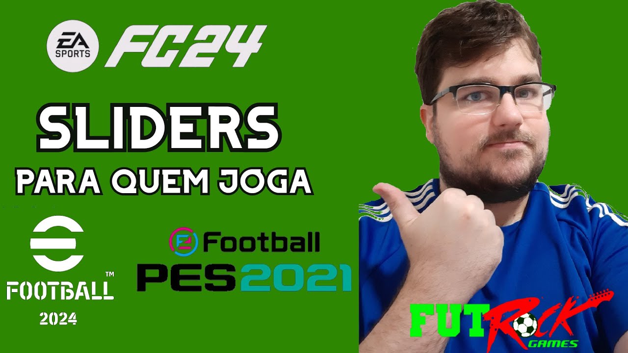 OS SLIDERS QUE EU FIZ E USO NO FC 24 - PARA JOGADORES DE PES E ...