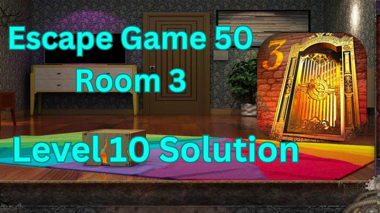 Escape Game 50 Rooms 3 Level 10 Solution - YouTube