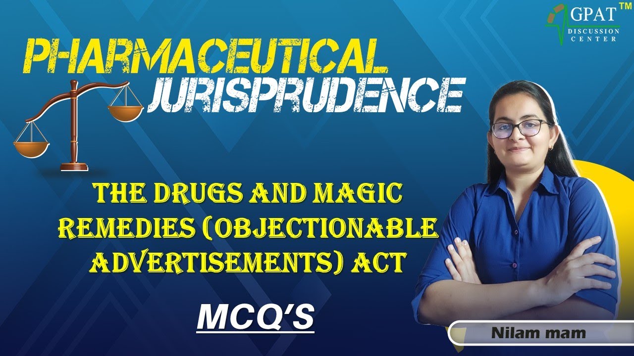 The Drugs and Magic Remedies (Objectionable Advertisements) Act- MCQ ...